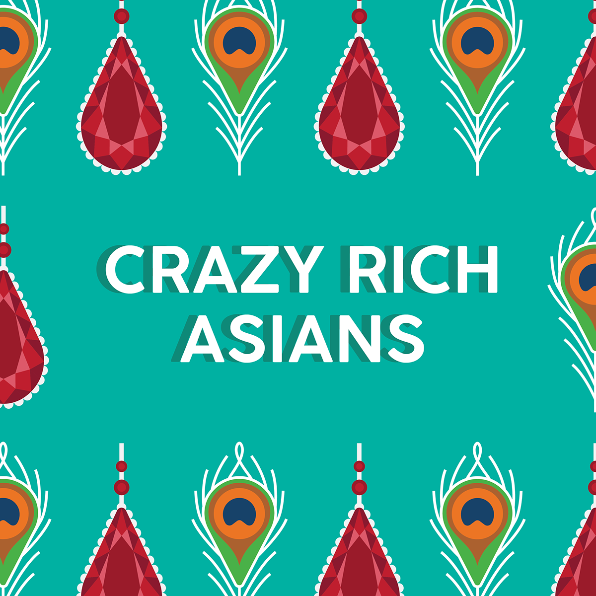 Crazy Rich Asians | Publicity Design on Behance Crazy Rich Asians | Publicity Design on Behance